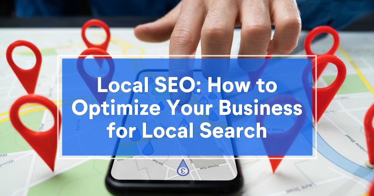 Local SEO: How to Optimize Your Business for Local Search - 97 Display